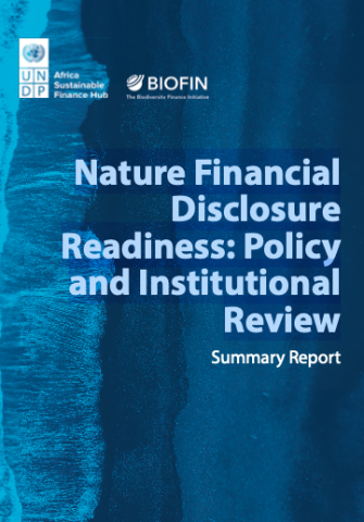 Nature Financial Disclosure Readiness: Policy and Institutional Review ...